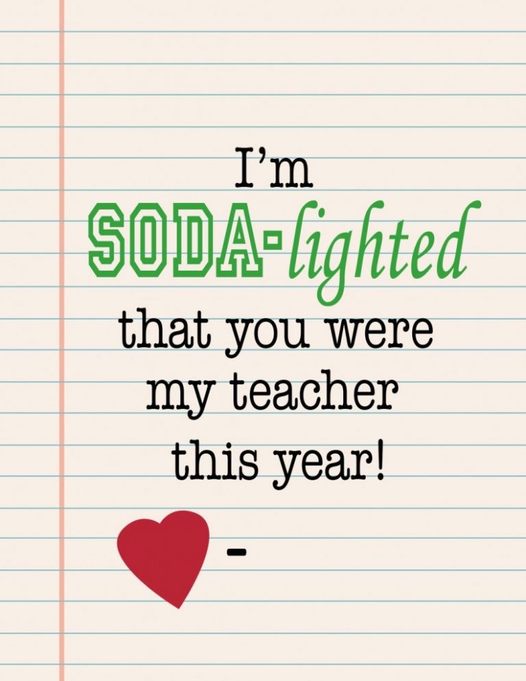 "I'm Soda Lighted..." Teacher Appreciation Week Free Printable