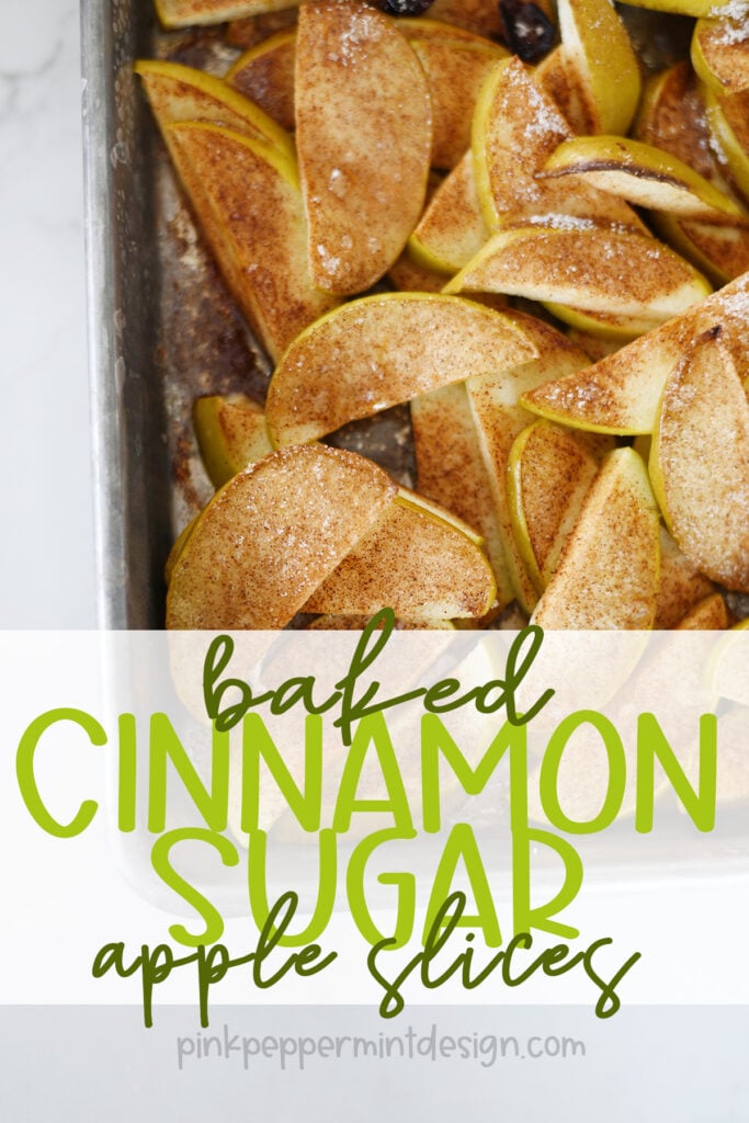 How to Make Delicious Baked Cinnamon Sugar Apple Slices — Pink ...