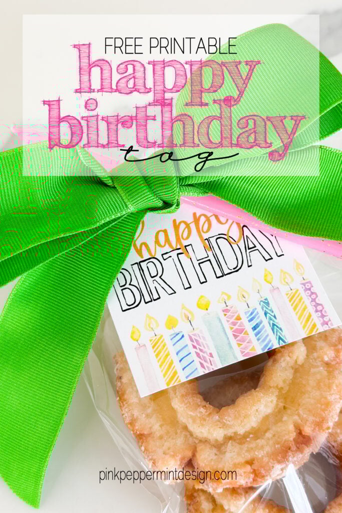 Happy Birthday Tag Printable Freebie — Pink Peppermint Design
